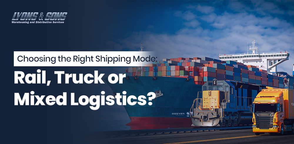 Choosing the Right Shipping Mode: Rail, Truck or Mixed Logistics ...